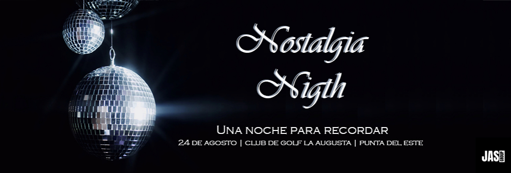 Nostalgia Night (Evento suspendido)