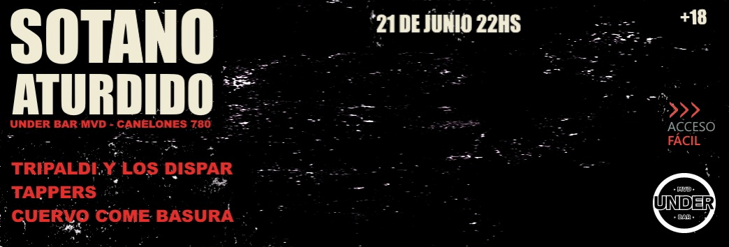 CUERVO COME BASURA + TAPPERS + TRIPALDI Y LOS DISPAR